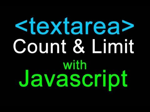 Learn Javascript Tutorial Textarea Counting and Limiting - Mind Luster