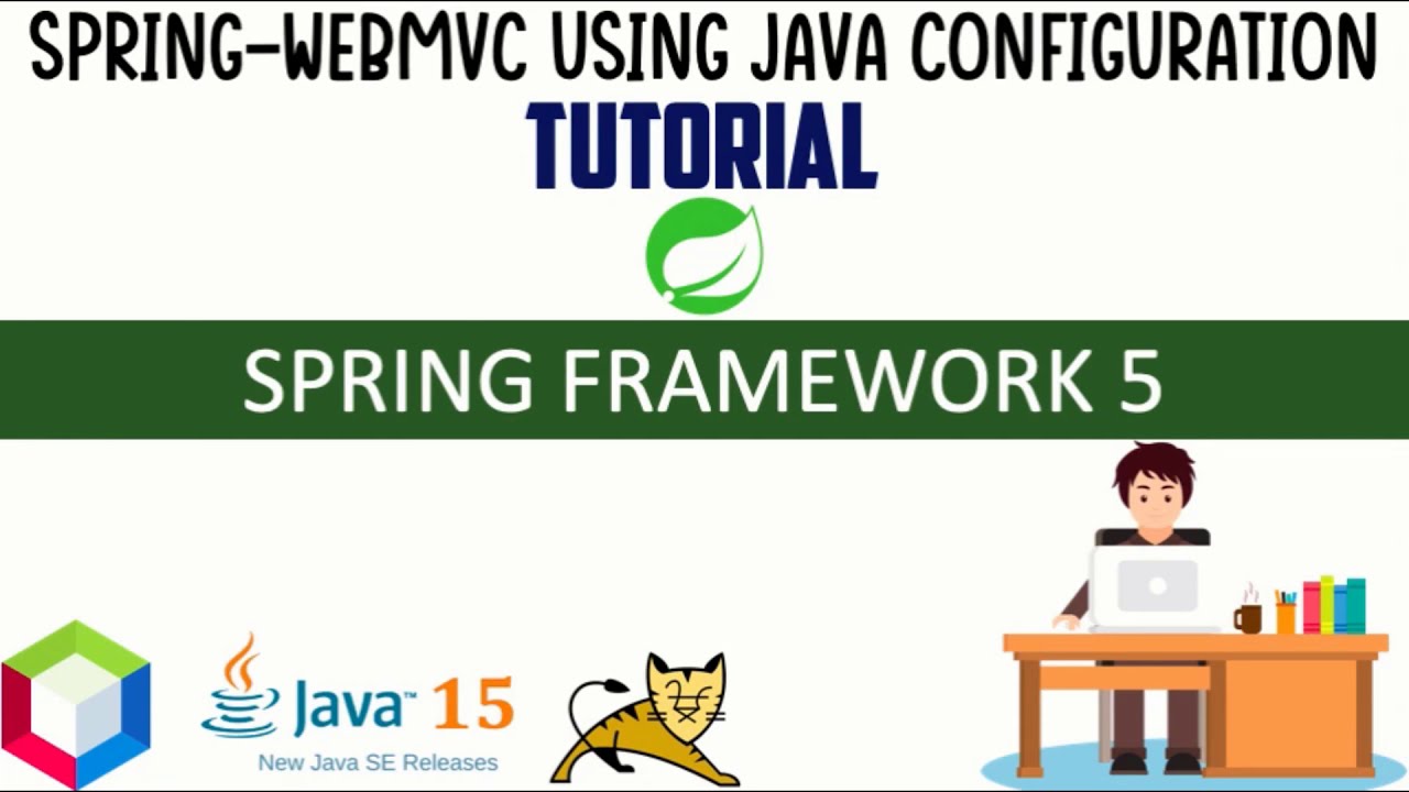 Spring Framework 5 webmvc using Java Configuration Tutorial | Step by Step using Netbeans IDE