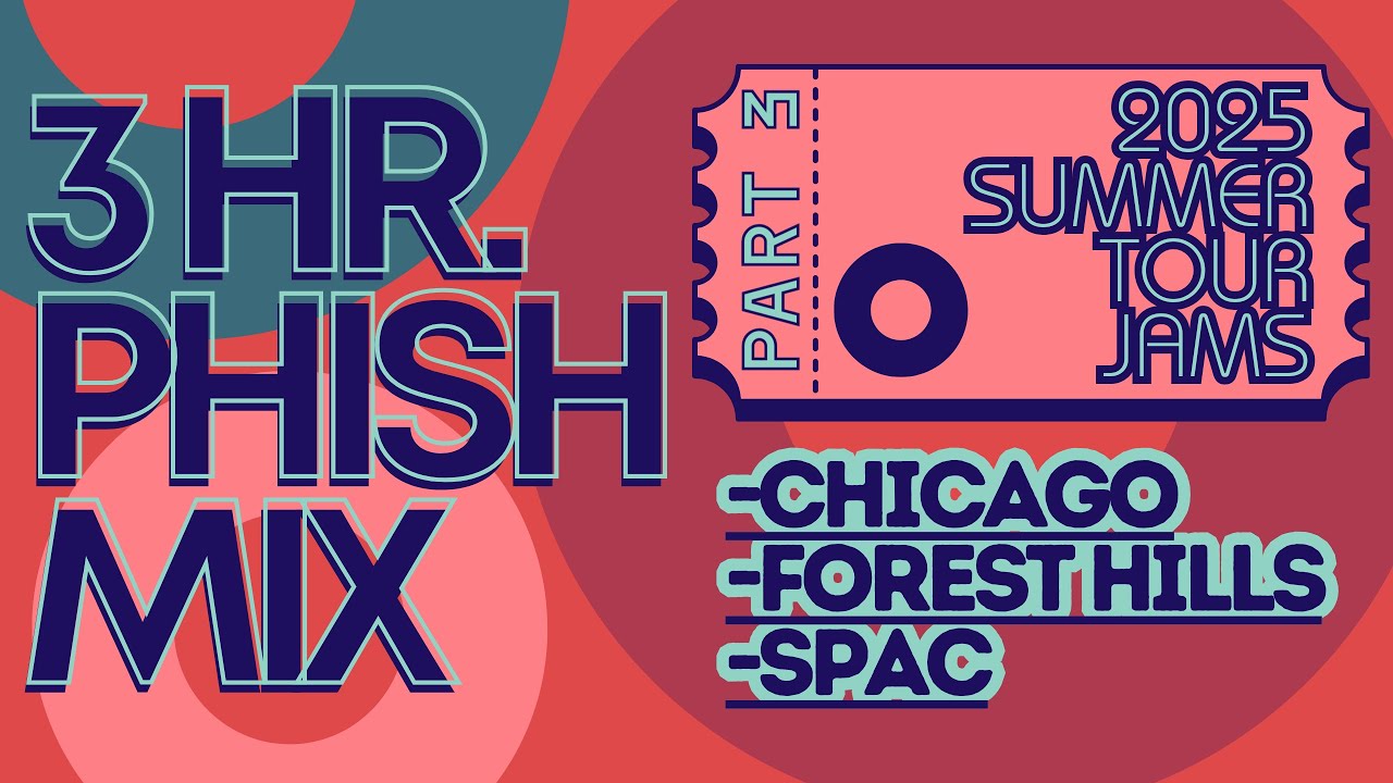 Phish 2025 Summer Tour Jams - PART 3
