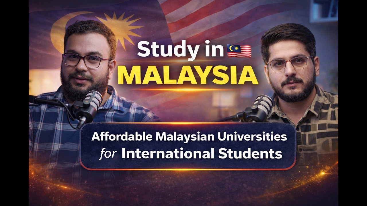 🇲🇾 Study in Malaysia | Affordable Malaysian Universities for International Students