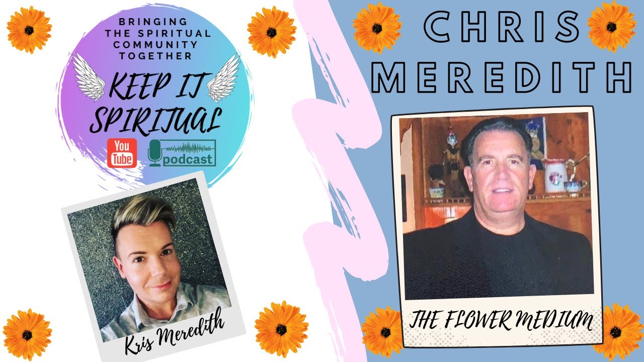 Mediumship with Chris Meredith the Flower Medium (who's also my uncle)