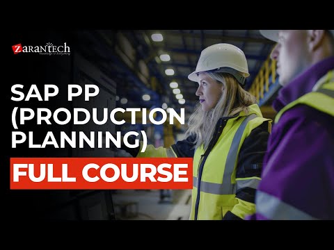 SAP PP (Production Planning) Full Course | ZaranTech