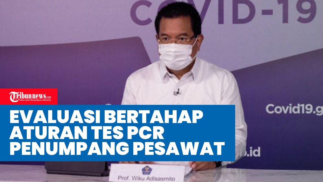 Aturan Wajib Tes PCR bagi Penumpang Pesawat Bakal Dievaluasi Bertahap