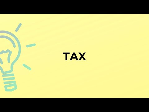 What is the meaning of the word TAX?