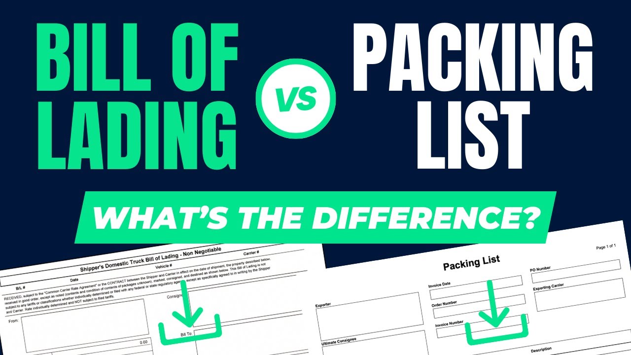 Bill of Lading vs. Packing List: What’s the Difference?