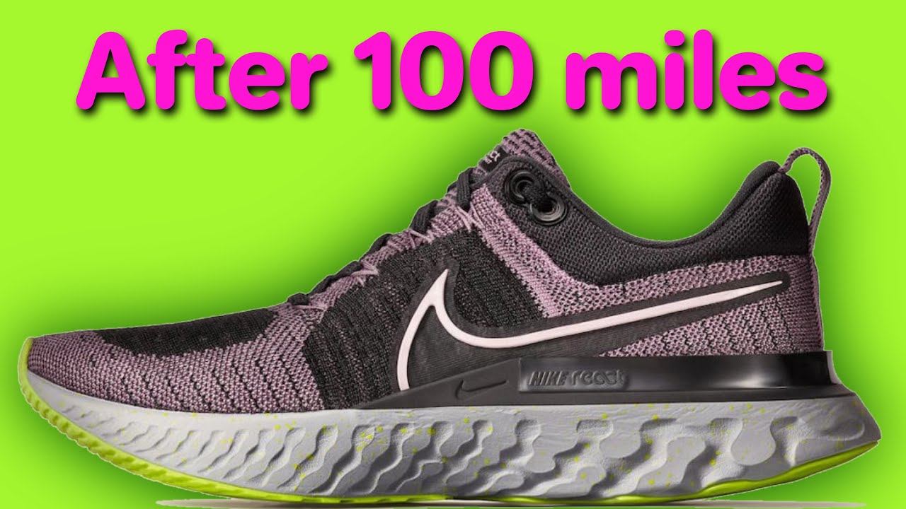 Nike React Infinity Run FlyKnit 2 After 100 Miles | My Experience