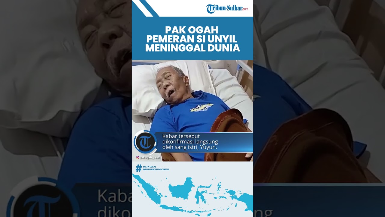 Kabar Duka, Abdul Hamid Pengisi Suara Pak Ogah di Serial 'Si Unyil' Meninggal Dunia - Tribun Video