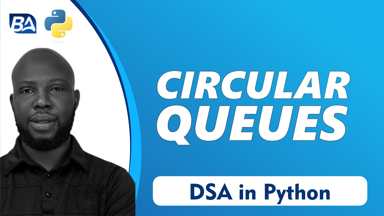 Circular Queues in Python | Data Structures & Algorithms
