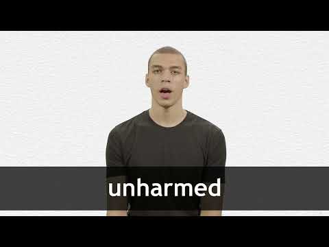 UNHARMED definition and meaning | Collins English Dictionary
