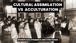 PeopleTeam - Cultural Assimilation vs Acculturation