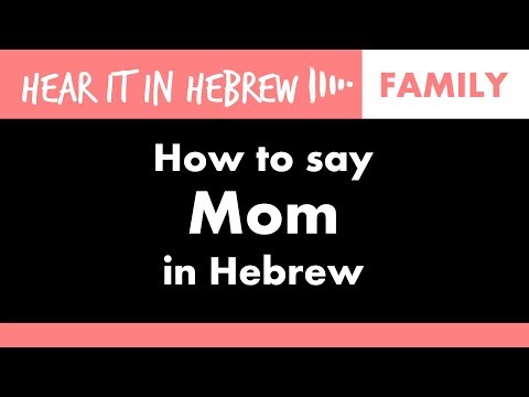 Ima: How to say Mom in Hebrew | Family vocab | Imma