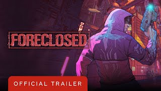 Foreclosed - Official Reveal Trailer - UltraVid.io
