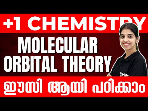 +1 Chemistry | Classification of Elements and Periodicity in Properties | Molecular Orbital Theory