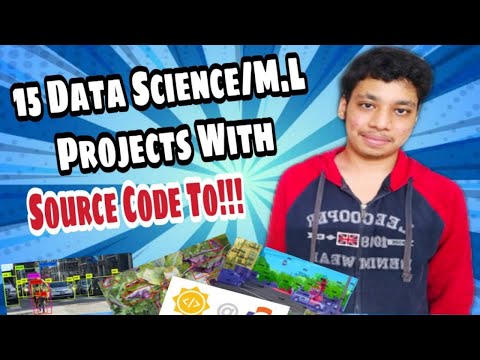 Top 15 Data Science Projects/Machine Learning Projects with Source Code Must Watch (with Tips) 💯🔥🔥