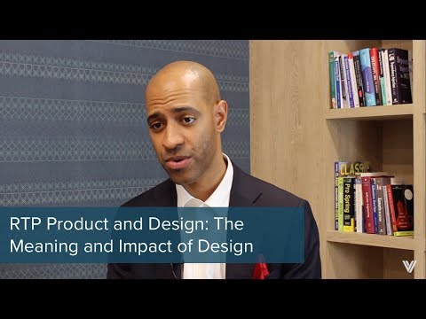 Real-time Payments Product and Design Guide Episode 1: The Meaning of Design and Its Impact on RTP