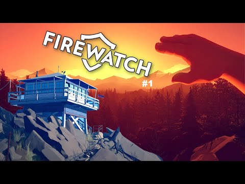 Steam Community :: Video :: SOMEONE BROKE IN! FIREWATCH #1 (Gameplay ...
