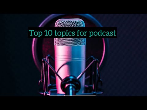 Top 10 podcast channel ideas for beginners | Podcast topics | #podcasting #howto #education #tending