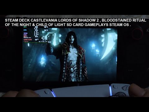 Steam Deck Castlevania Lords of Shadow 2 , Bloodstained Ritual of The Night & Child of Light SteamOS