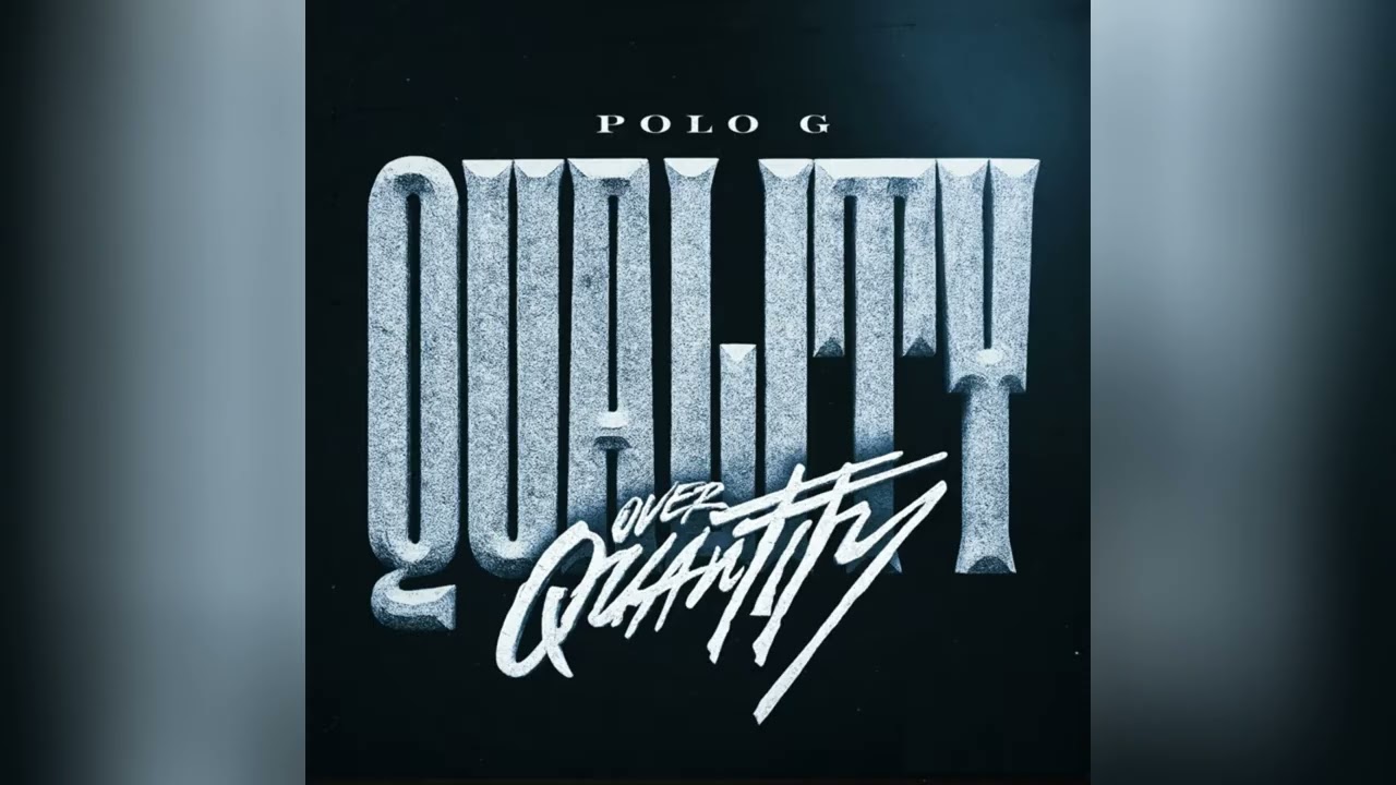 Polo G - Quality Over Quantity (Best Clean Version)