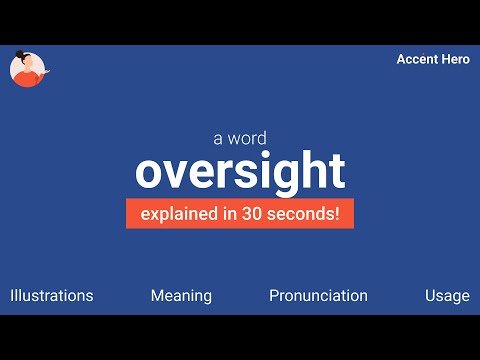 OVERSIGHT - Meaning and Pronunciation
