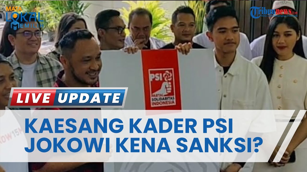 Alasan Kaesang Gabung PSI, Pengamat Nilai Jokowi Bisa Lolos dari Sanksi ... Alasan Kaesang Gabung PSI, Pengamat Nilai Jokowi Bisa Lolos dari Sanksi ...