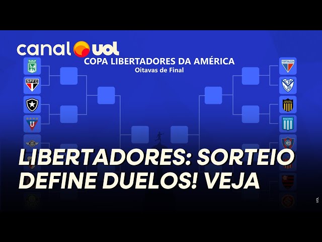Chaveamento da Libertadores 2025: resultado do sorteio das oitavas