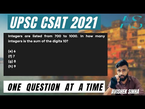 Integers are listed from 700 to 1000. In how many integers is the | UPSC | CSAT 2021 | AVISHEK SINHA