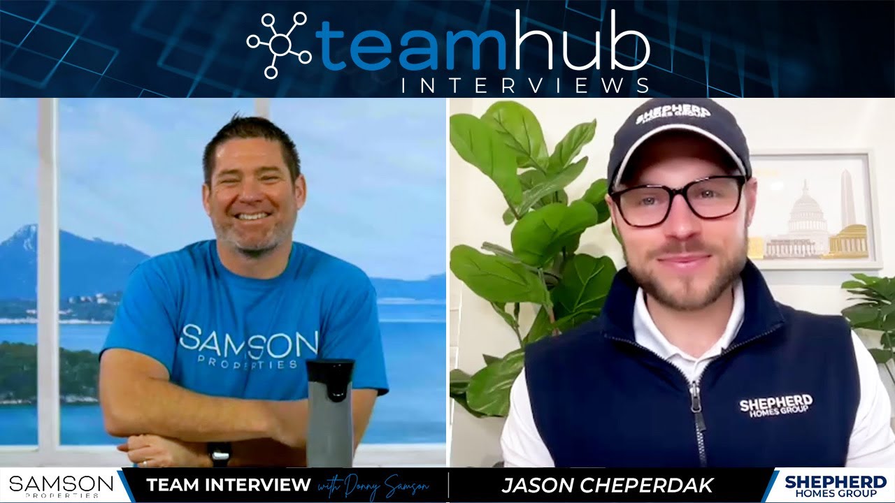 Team Hub  - Shepherd Home Team Interview with Jason Cheperdak, 2025 - Samson Properties