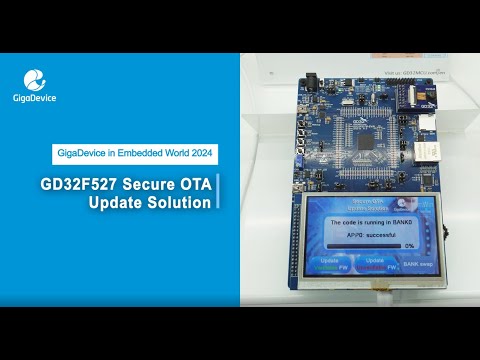 GigaDevice GD32F527 Secure OTA Update Solution