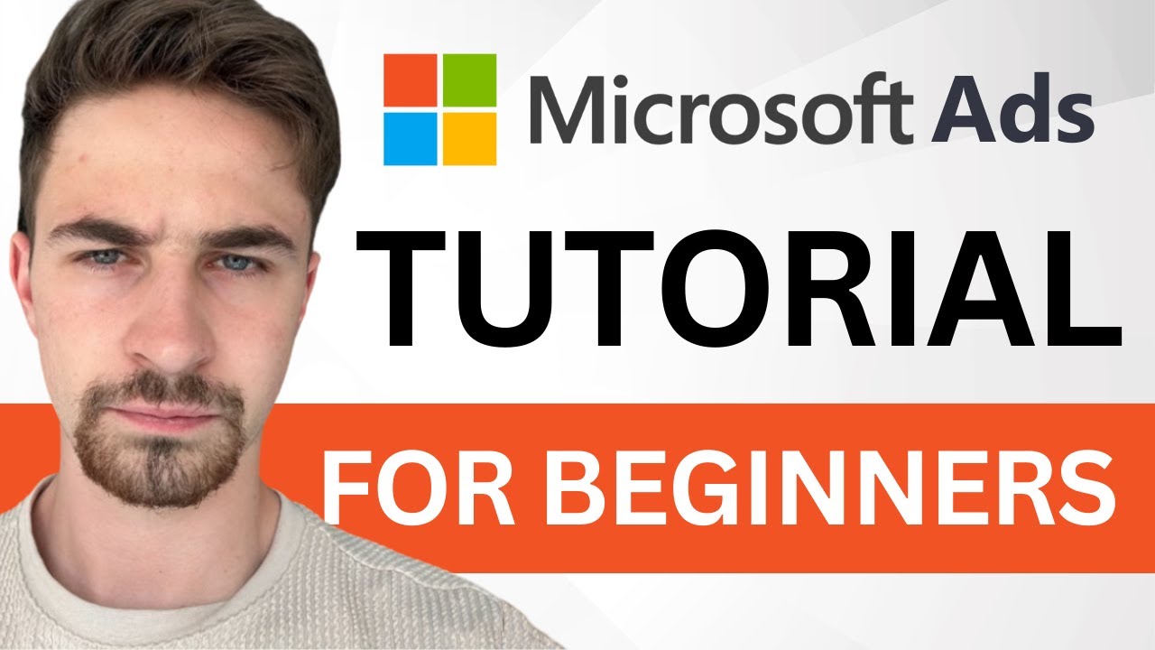 Microsoft (Bing) Ads Tutorial (2024) | Step By Step Microsoft Bing Ads Tutorial For Beginners