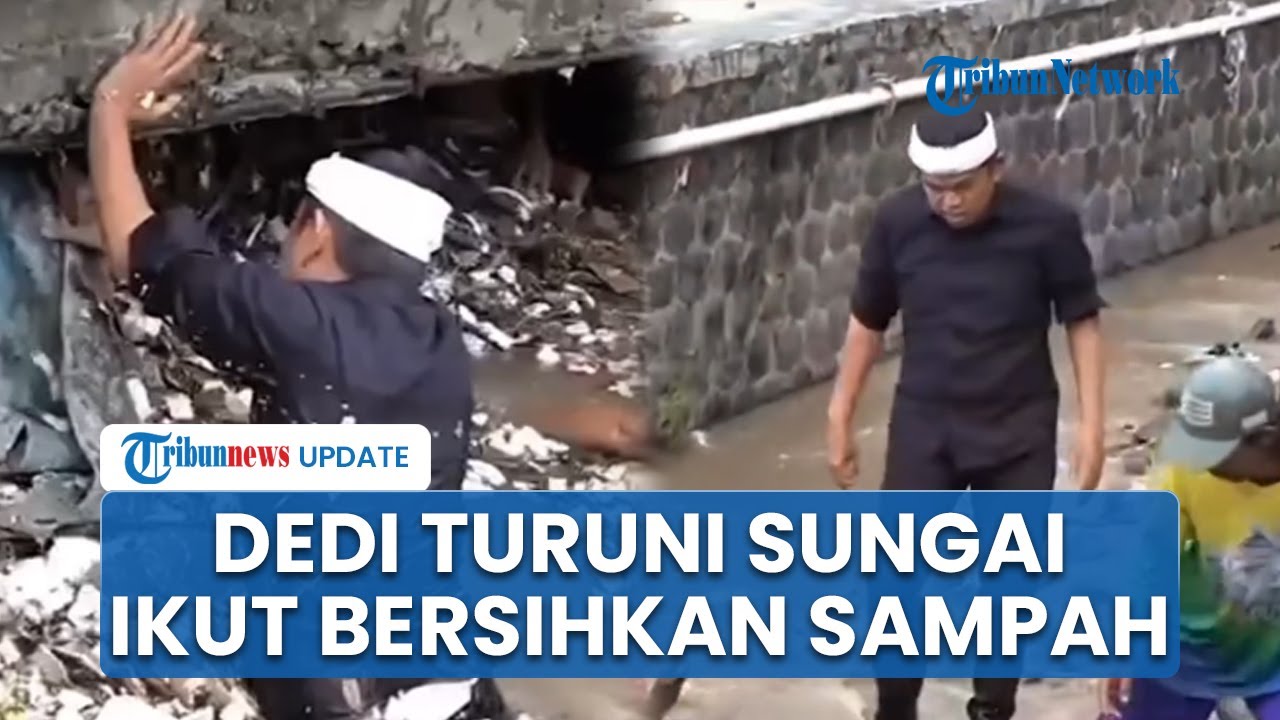 Momen Dedi Mulyadi Turun ke Sungai Cipalabuan, Ikut Bersihkan Sampah yang Sebabkan Banjir ...