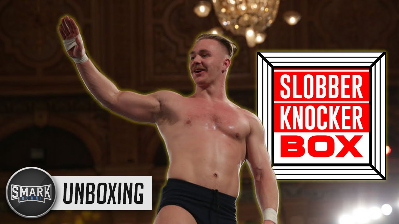 SmarkDown! - Unboxing: Slobber Knocker Box (Abril)