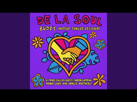 De La Soul – Buddy (Native Tongue Decision) – Feat. Jungle Brothers, A ...