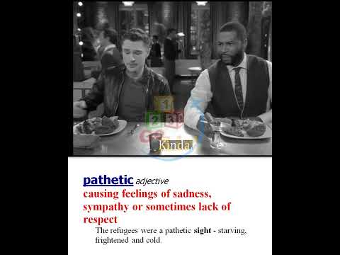 Pathetic - Meaning, Pronunciation, Usage | Learn English with TV Shows & Movies