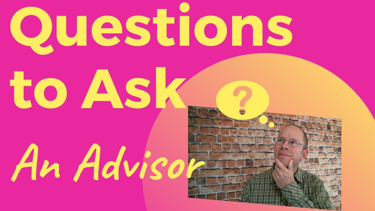 Crucial Questions to Ask Financial Advisor