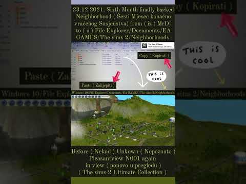 23.12.2021. Sixth Month finally backed Neighborhood ( The sims 2 Ultimate Collection )