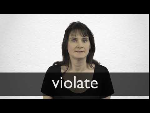 VIOLATE definition and meaning | Collins English Dictionary
