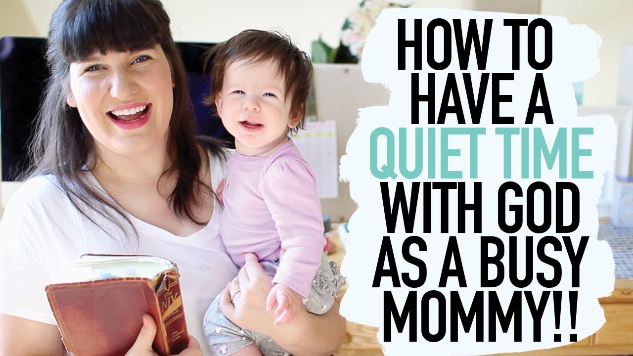 7 MINUTE QUIET TIME for Busy Moms?!