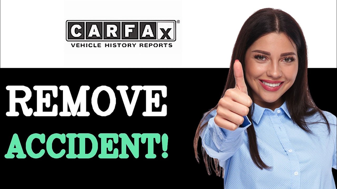 How To Remove Accident From Carfax (2025)