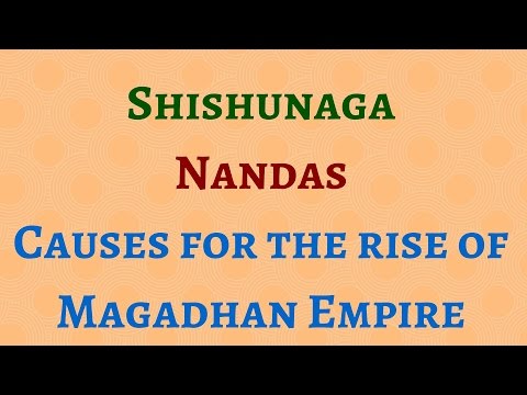 Ancient History IAS: Shishunaga; Nandas; Causes for the rise of ...