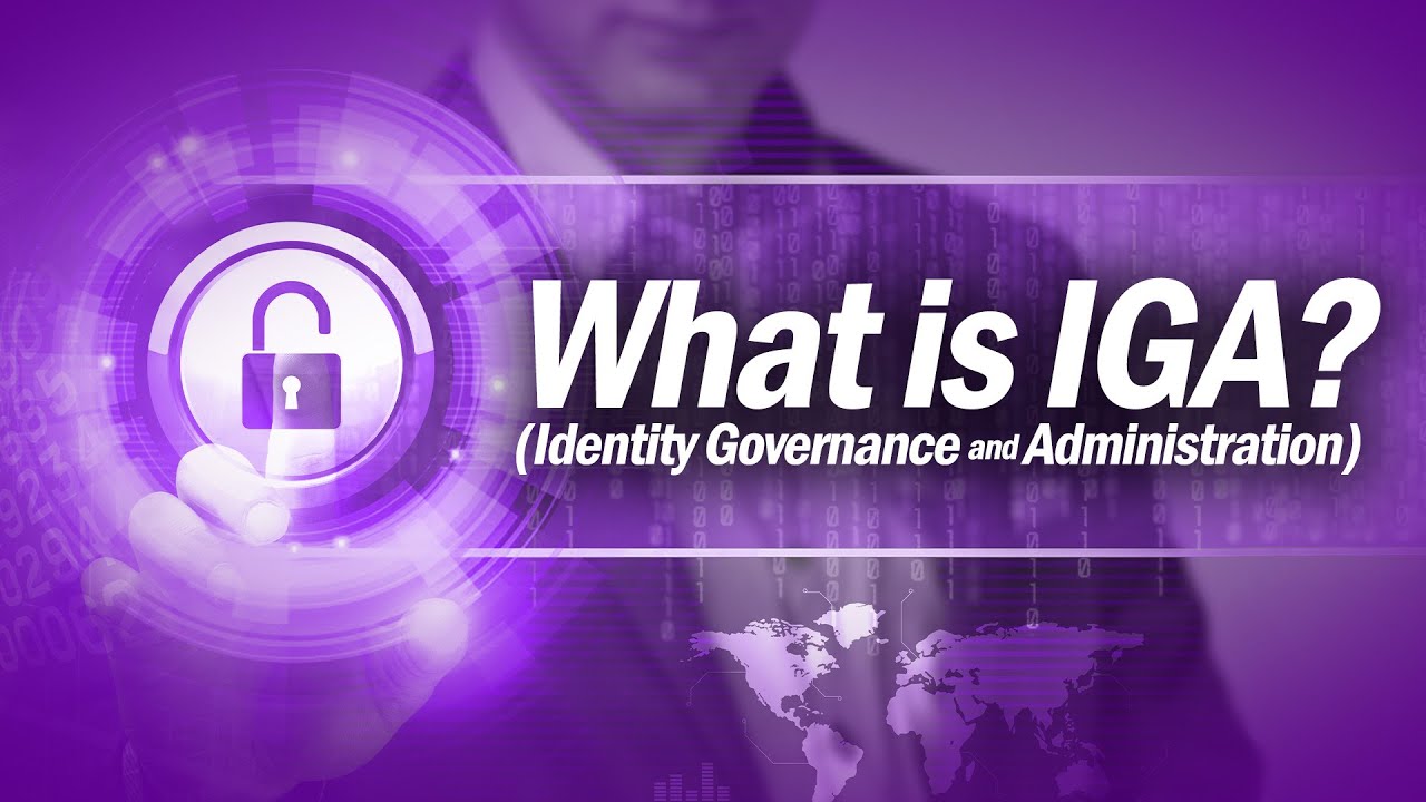 What is IGA? (Identity Governance and Administration) | @SolutionsReview Explores