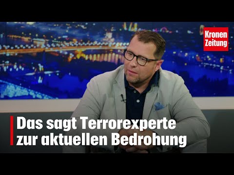 Schläferzellen aktiv? Das sagt Terrorexperte zur aktuellen Bedrohung | krone.tv NACHGEFRAGT