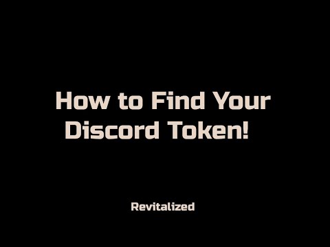 How to Find Your Discord Token!
