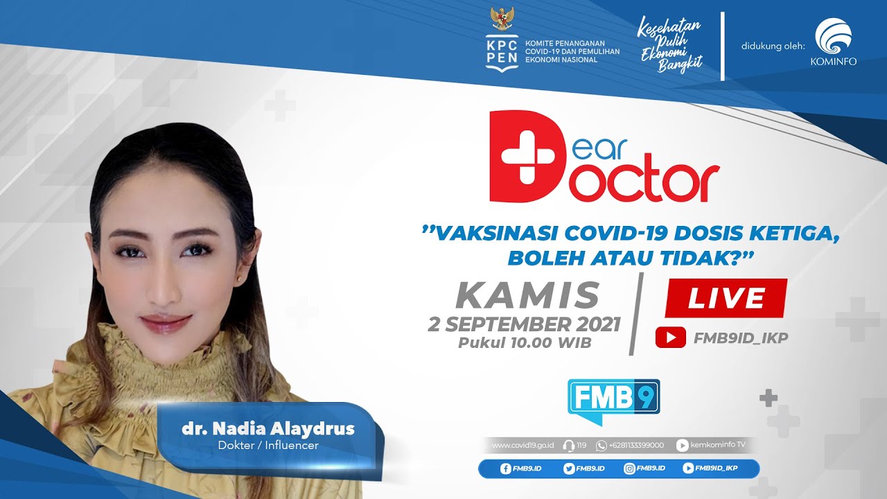 DEAR DOCTOR - Vaksinasi Covid-19 Dosis Ketiga, Boleh Atau Tidak
