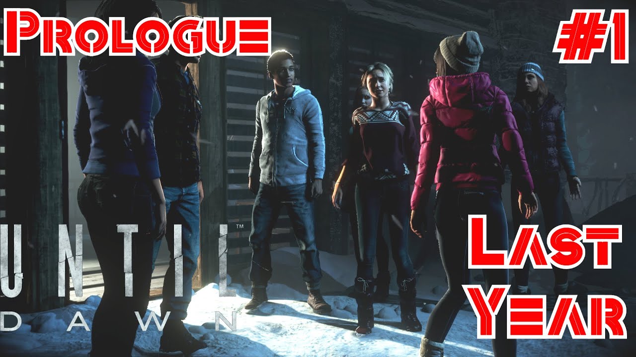 Until Dawn-Prologue | Full Walkthough | All Lives | All Collectibles