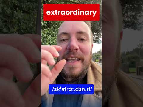 How to say 'Extraordinary' in a Modern British RP Accent #britishenglish
