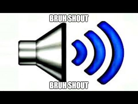 Steam Community :: Video :: Bruh Shout Effect #2