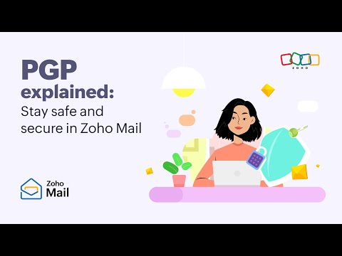 Understanding PGP (Pretty Good Privacy): Stay Secure in Zoho Mail
