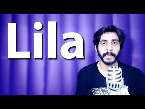 How To Pronounce Lila
