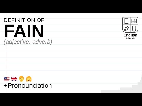 FAIN meaning, definition & pronunciation | What is FAIN? | How to say FAIN